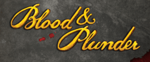 Blood & Plunder: Picking Your Ship - No Dice No Glory